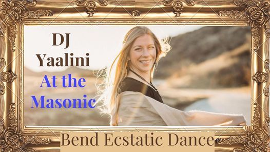 Bend Ecstatic Dance with DJ Yaalini, 1036 NE 8th St, Bend, OR 97701, 15 ...