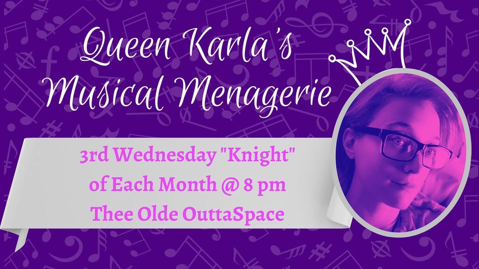 Queen Karla and her Musical Menagerie featuring ROBOT HILARIOUS!, The ...