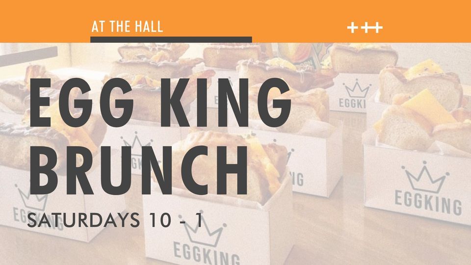 EGG KING Brunch at THE HALL, The Hall DSM, West Des Moines, 16 July 2022