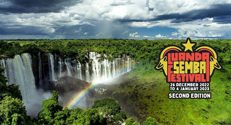 Luanda Semba Festival 2022/23 - Second Edition, Luanda, Angola, 27 ...