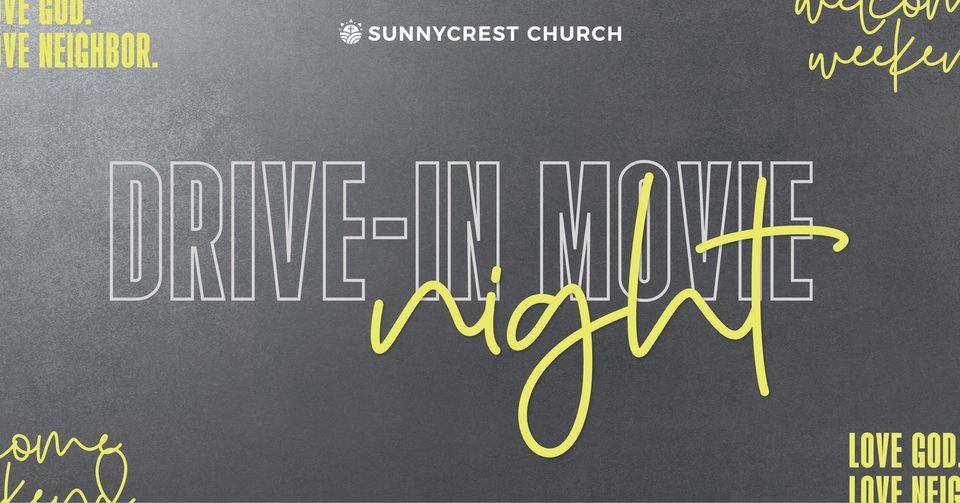 Welcome Weekend: Drive-In Movie Night, Sunnycrest United Methodist ...