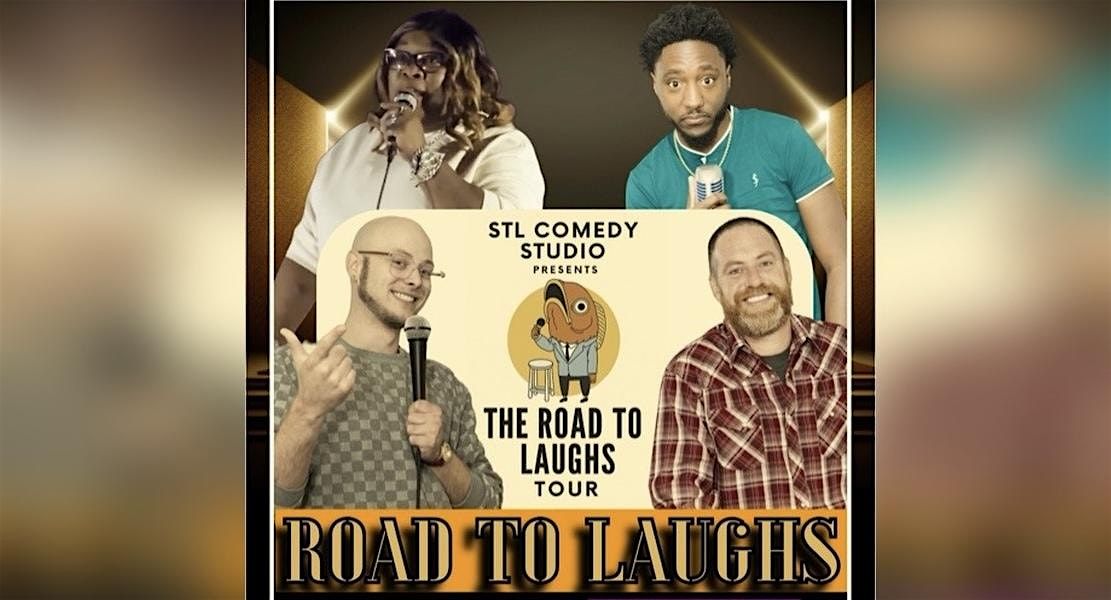 Road To Laughs Comedy Tour in Downtown Oak Park at Comedy Plex Comedy ...