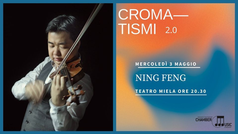 NING FENG, Teatro Miela Bonawentura, Trieste, 3 May 2023
