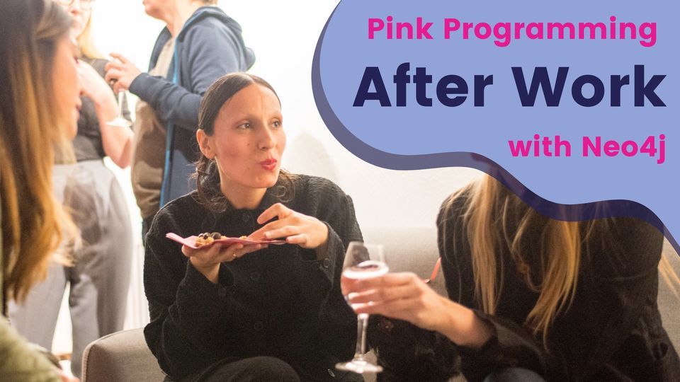 Pink After Work with Neo4j, STUDIO malmö, 9 November 2022