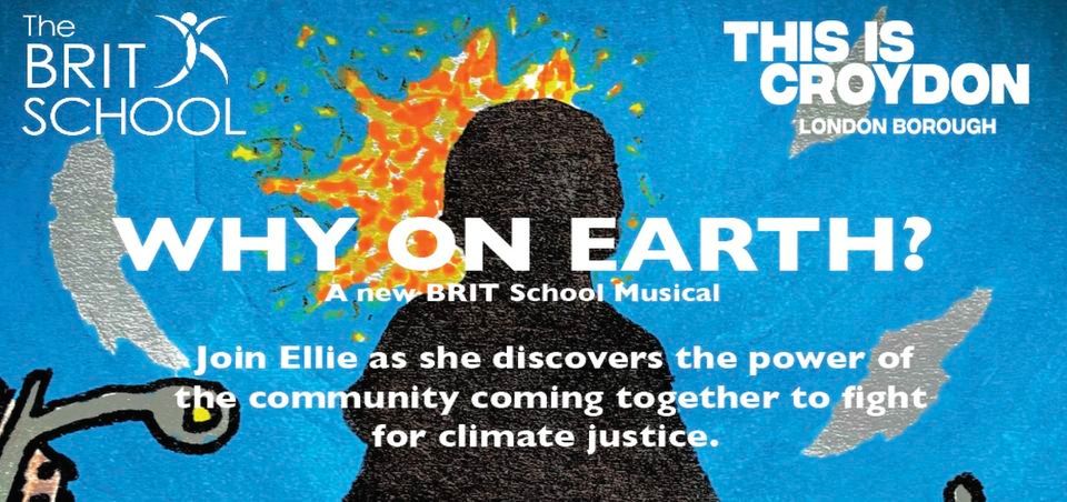 Why On Earth -a BRIT School Musical, The BRIT School, Croydon, 20 July 2023