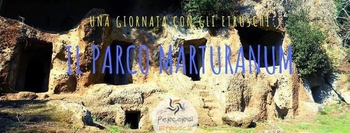 Avventura etrusca al parco Marturanum, Parco Regionale Marturanum ...