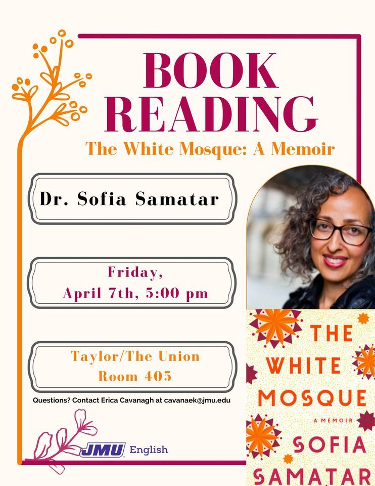 Book Reading of The White Mosque with Dr. Sofia Samatar, James Madison University, Harrisonburg ...
