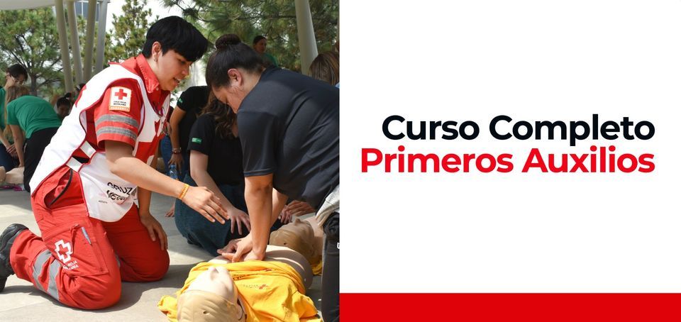 CURSO COMPLETO PRIMEROS AUXILIOS, Cruz Roja Mexicana, Delegación ...