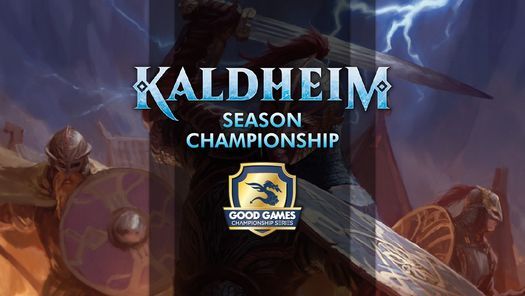 GGC Kaldheim Season Championship, Good Games Adelaide / Infinity Games ...
