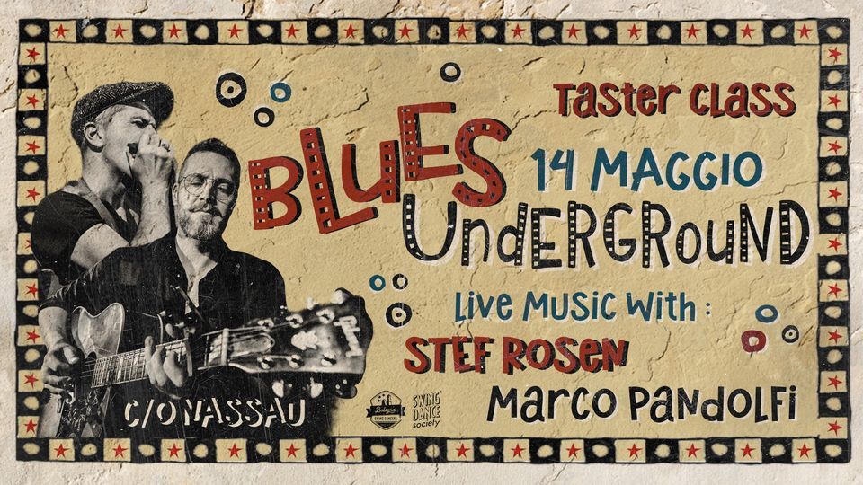 Blues Underground | Vol.3 Stef Rosen & Marco Pandolfi live concert ...