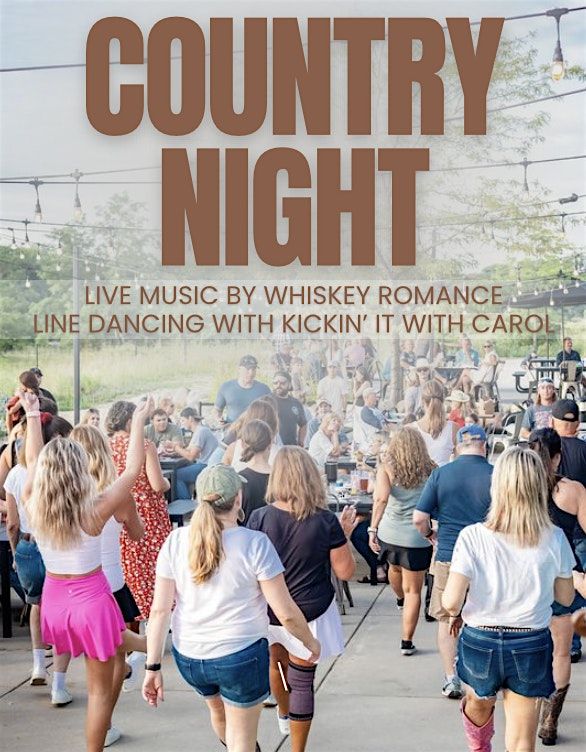Country Night featuring Whiskey Romance & Line Dancing, The Quarry ...