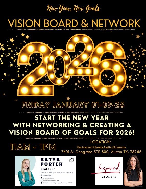 Vision Board & Network at the Inspired Closets Austin Showroom, 7601 S Congress Ave ste 300 ...