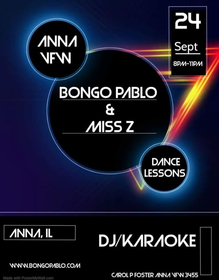 Bongo Pablo & Miss Z Anna VFW, Carroll P Foster VFW Post 3455, Anna, 24 ...