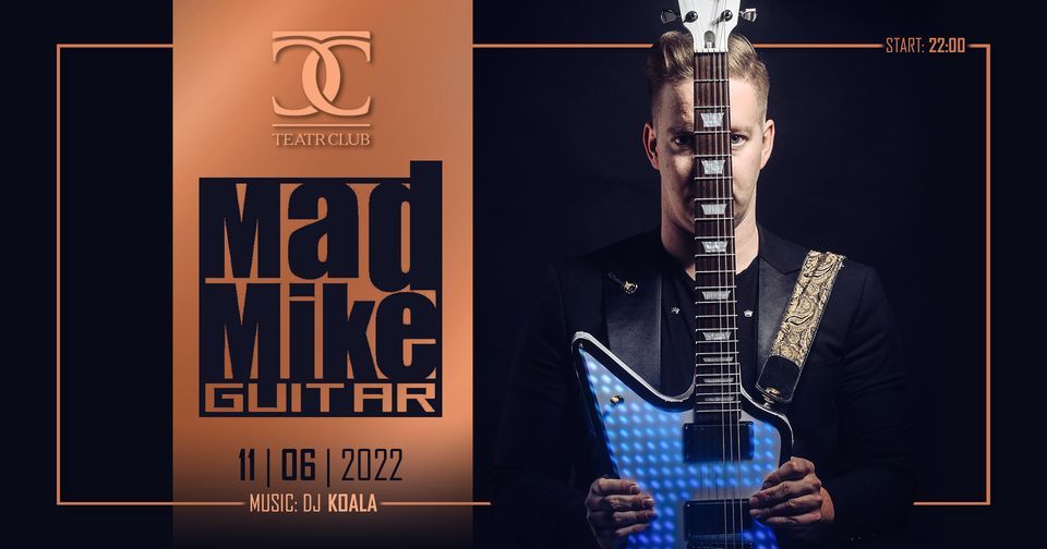 Mad Mike GUITAR ★ DJ KOALA ★ Saturday 11.06 ★, Łódź, Centrum, Pabianice ...