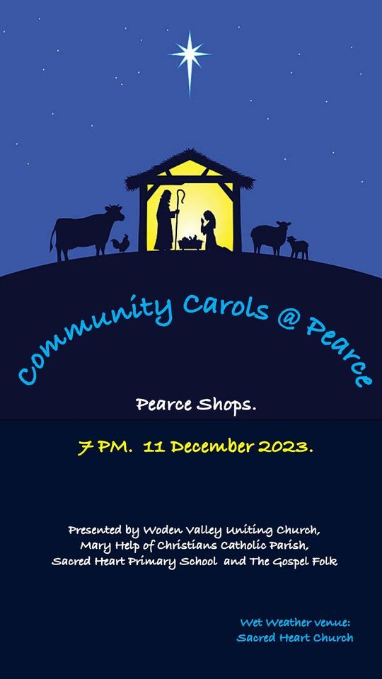 Community Carols @ Pearce, Pearce Shopping Centre, Cnr Macfarland ...