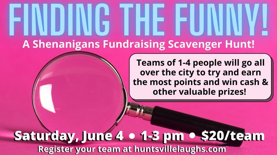 Finding the Funny! A Shenanigans Scavenger Hunt, Shenanigans Comedy ...