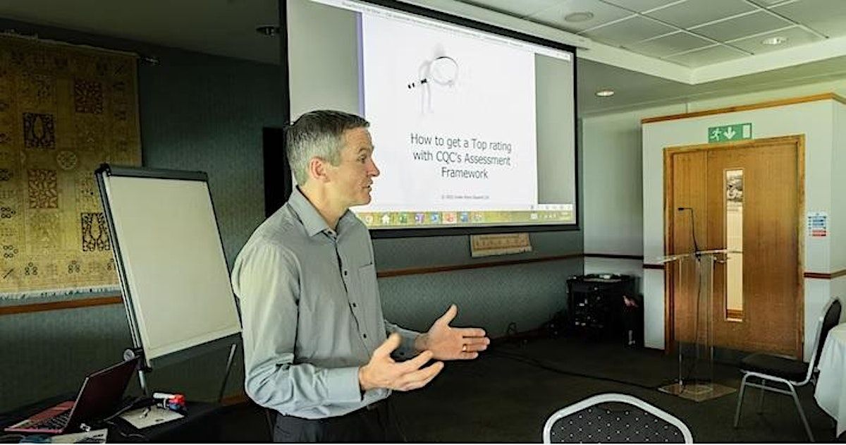 CQC - Single Assessment Framework and How To Be Outstanding, Novotel ...