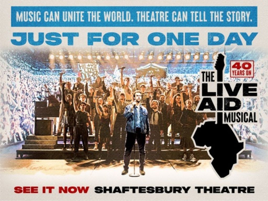Just For One Day - The Live Aid Musical, Shaftesbury Theatre , London ...