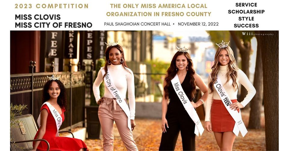 Miss Clovis / City of Fresno 2023 Competition, Paul Shaghoian Concert ...