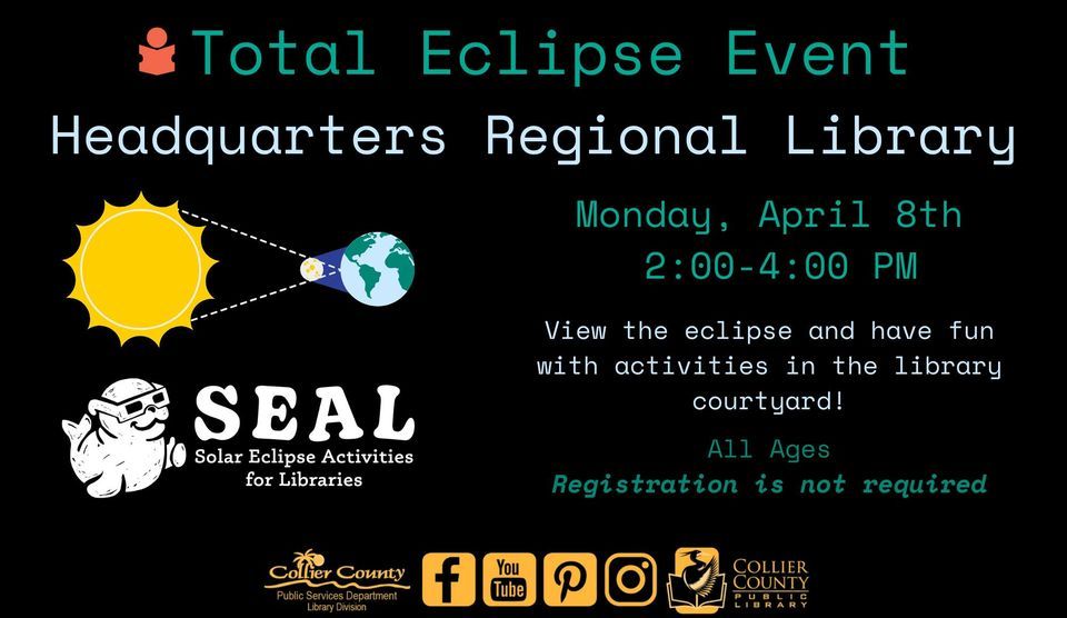 Total Eclipse Event at Headquarters Regional Library, 2385 Orange ...