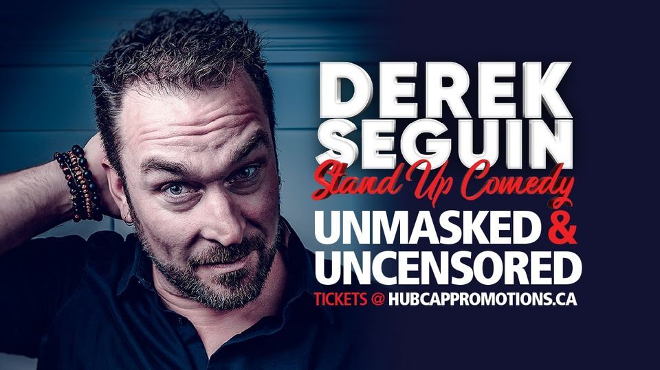 Derek Seguin: Unmasked & Uncensored in Sydney!, Highland Arts Theatre ...