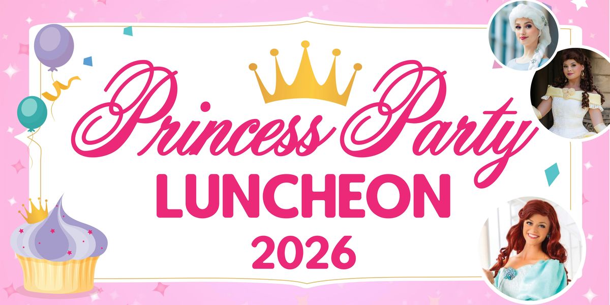 The Bavarian Inn Restaurant presents: ADDED Princess Party Luncheon 2 ...