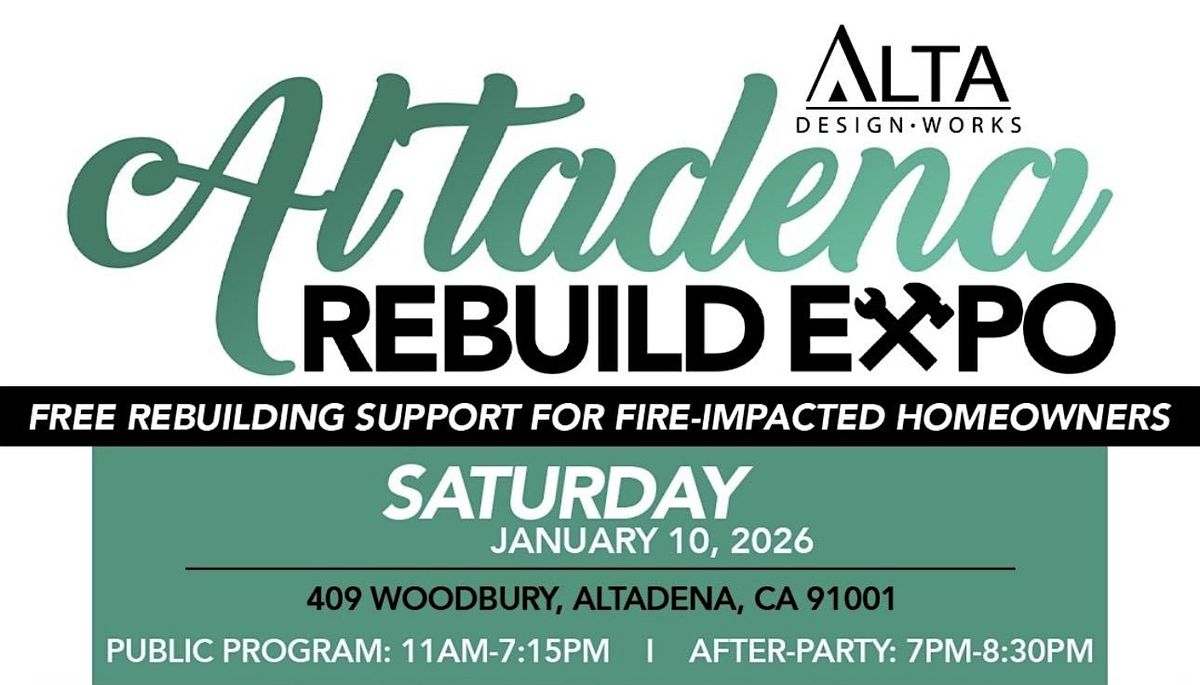 Altadena Rebuild Expo, 409 W Woodbury Rd, Altadena, 10 January 2026