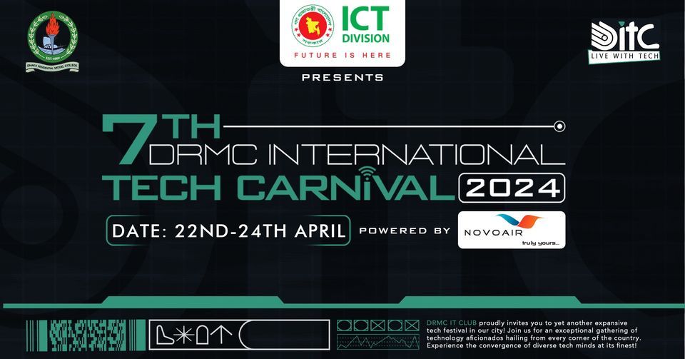ICT Division Presents- 7th DRMC International Tech Carnival 2024 ...