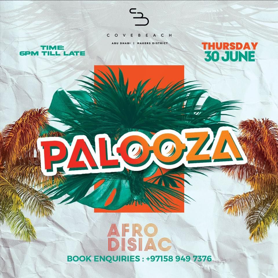 Palooza: Afro-Night Pool Party, Cove Beach Makers District, Abu Dhabi ...