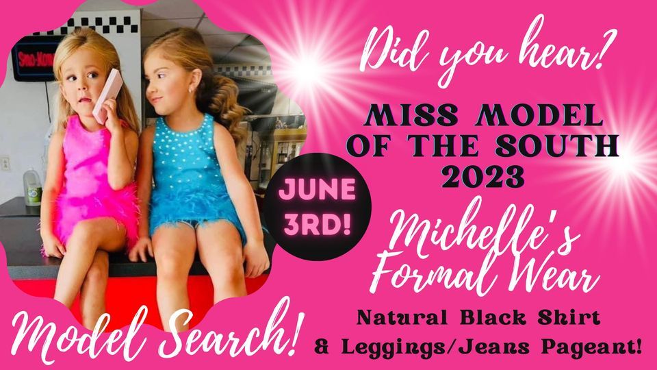 Miss Model of the South Model Search 2023, Michelle's Formal Wear, Adel ...