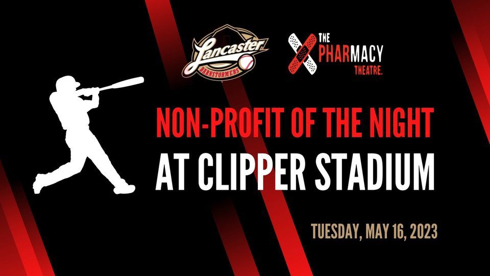 Non-Profit of the Night at Clipper Stadium, Lancaster Barnstormers, 16 ...
