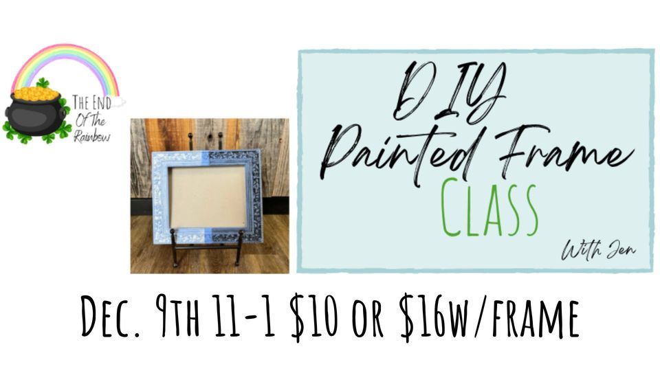 DIY Painted Frame Class w/Jen, 232 E Main St, Medford, OR 97501-6006 ...