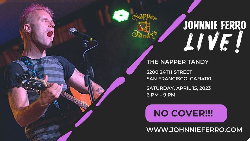 Johnnies First Show Of 2023 - In San Francisco!, The Napper Tandy, San ...
