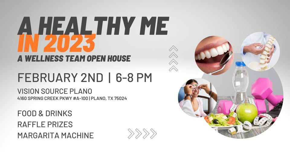 A Healthy Me in 2023: A Wellness Team Open House, Vision Source Plano ...