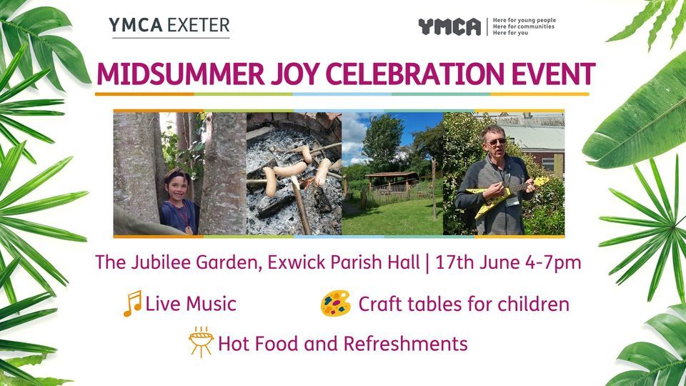 Midsummer Joy Celebration Event @ Jubilee Garden, Exwick Parish Hall ...