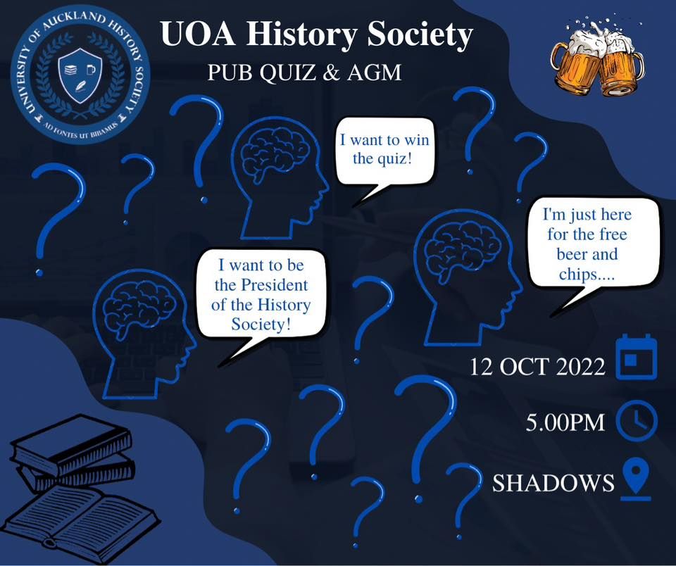 University of Auckland History Society Pub Quiz + AGM, Shadows Bar ...