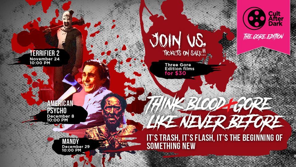 CULT AFTER DARK / Gore Edition / AMERICAN PSYCHO, The Vic Theatre ...