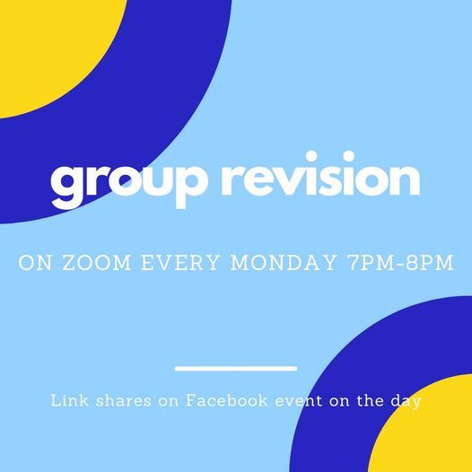 Halifax Group Revision Sessions, Halifax College, York, 17 May 2021