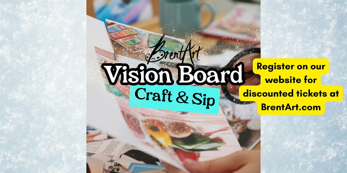Vision Board Craft & Sip, BrentArt, Chicago, 22 January 2026