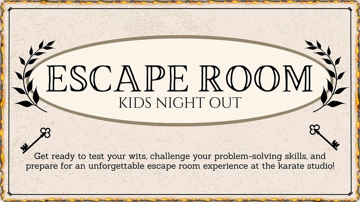 Escape Room Kids Night Out!, 406 Ogden Ave, Downers Grove, 17 January 2026