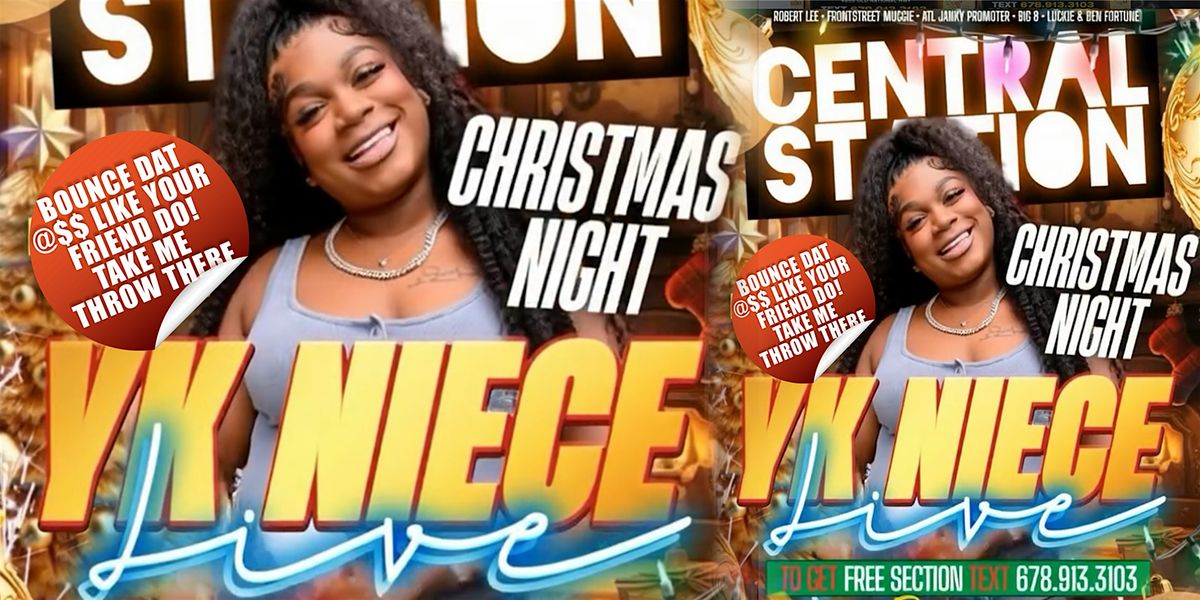 YK NIECE LIVE(geekd up, lookn for a eater!) X-MAS NIGHT@ Central ...