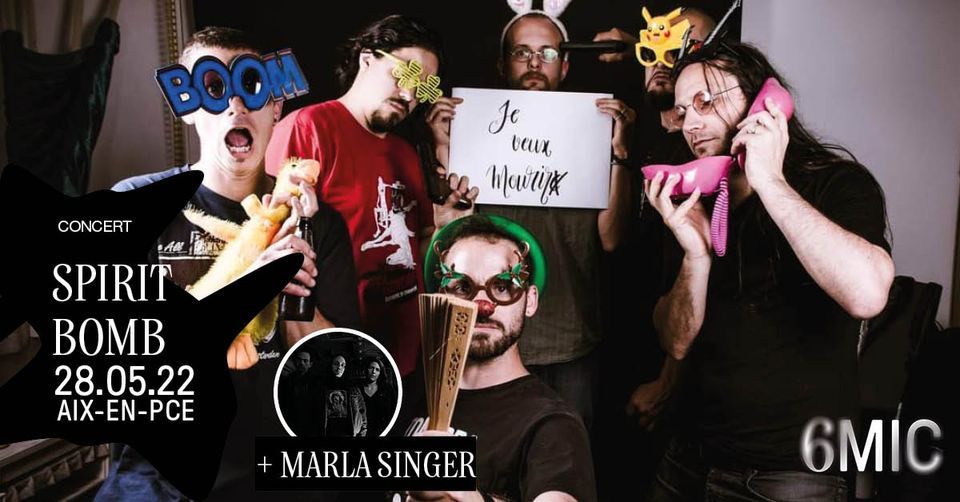 SPIRIT BOMB + MARLA SINGER | 6MIC, Aix-en-Provence, 6MIC, Aix-en ...