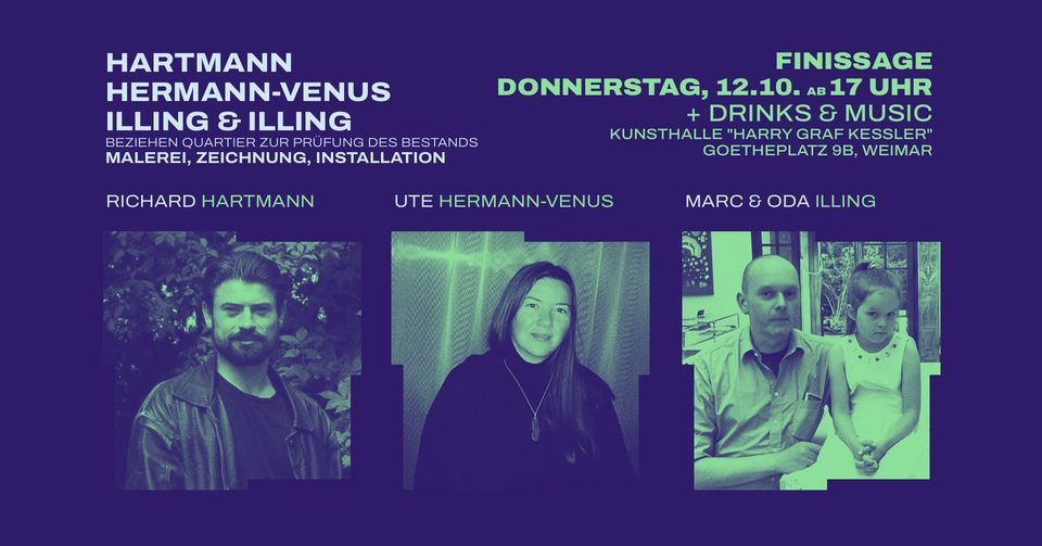 Finissage - Hartmann, Hermann-Venus, Illing & Illing, Kunsthalle Weimar ...