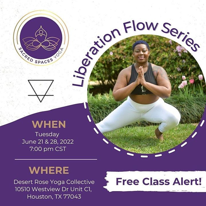 Liberation Yoga Flow, Desert Rose Yoga Collective, Houston, 28 June 2022