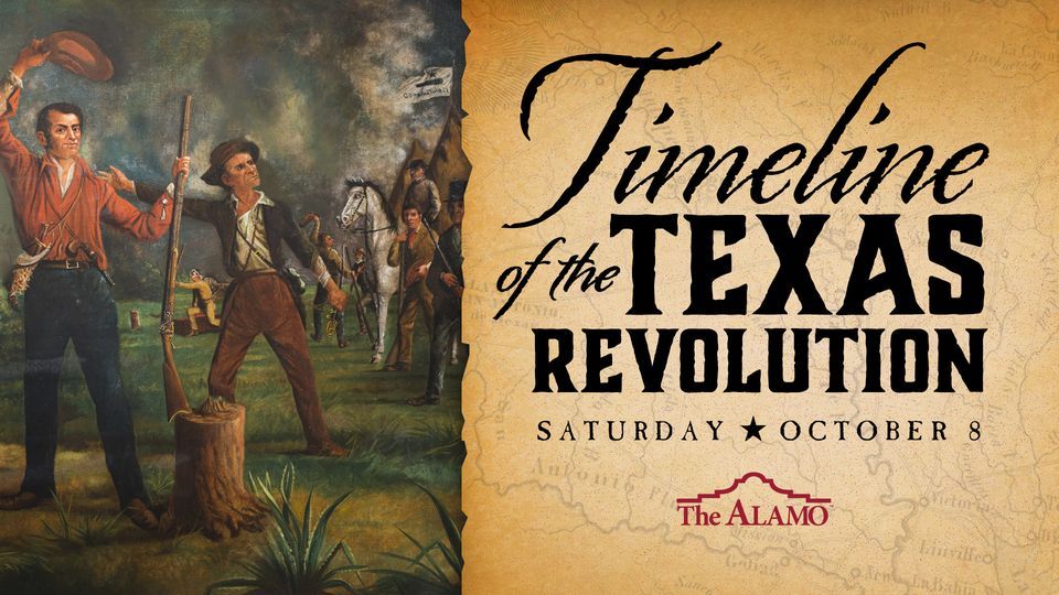 Timeline of the Texas Revolution, The Alamo, San Antonio, 8 October 2022