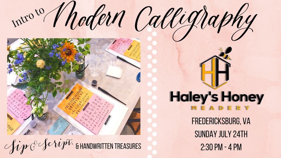 Mead and Modern Calligraphy at Haleys Honey Meadery FXBG, Haley's Honey ...