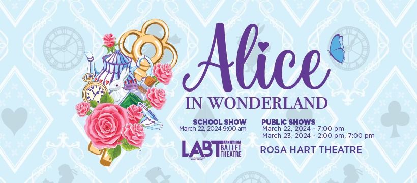 Alice In Wonderland , Rosa Hart Theatre, Lake Charles, 22 March 2024