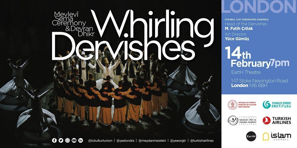 London | Whirling Dervishes: Mevlevi Sema Ceremony & Devran Dhikr, 11 ...