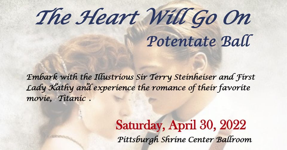 The Heart Will Go On ~ Potentate Ball, Pittsburgh's Syria Shriners ...