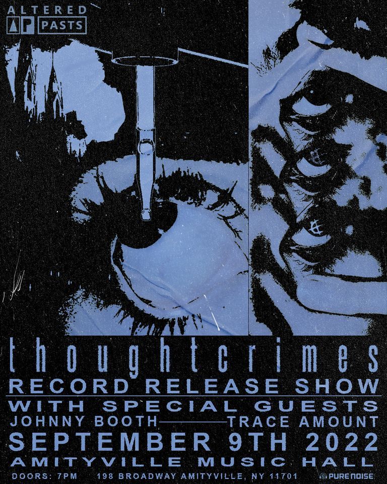 Thoughtcrimes Record Release Show with Johnny Booth and Trace Amount at ...